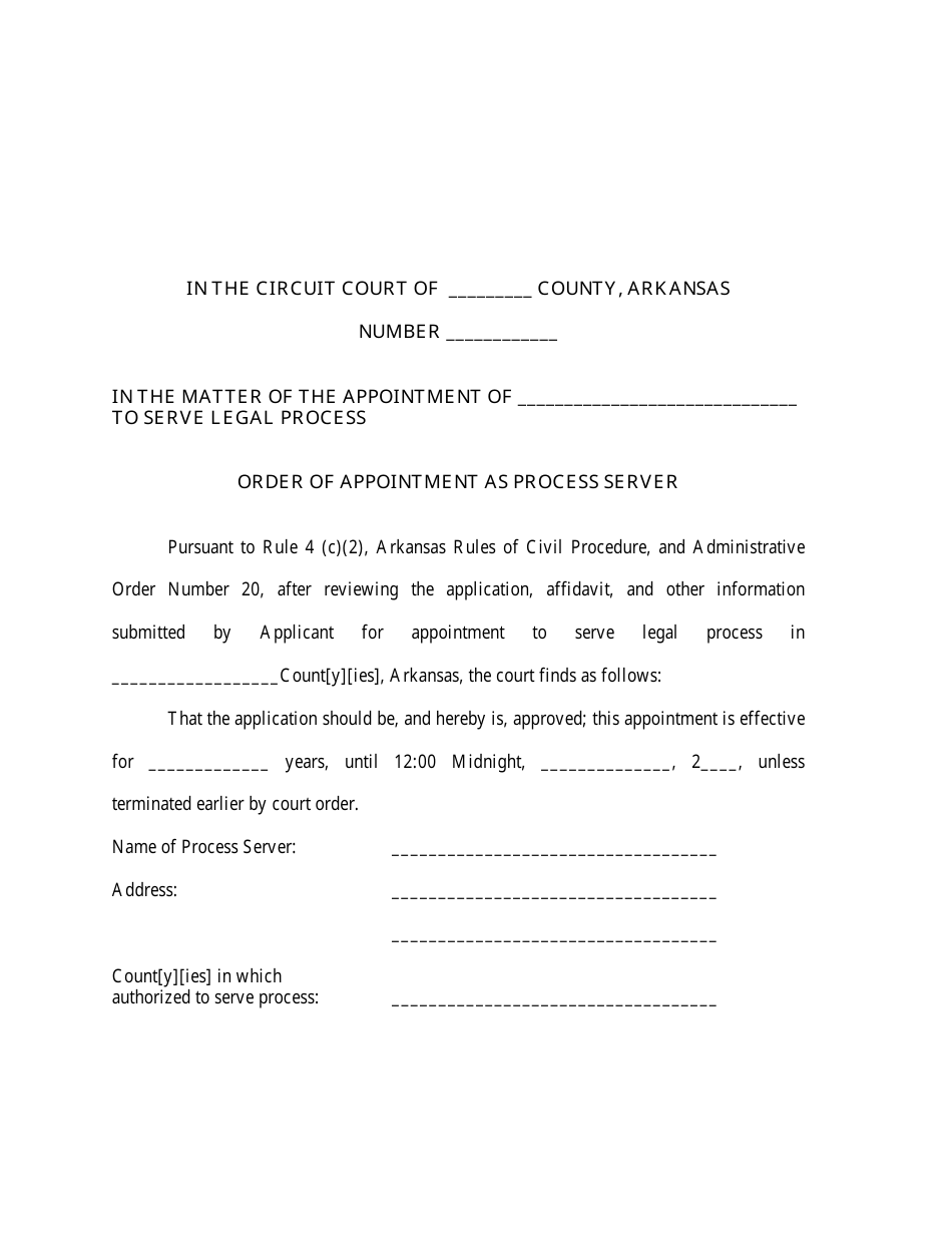 Arkansas Order of Appointment as Process Server - Fill Out, Sign Online ...