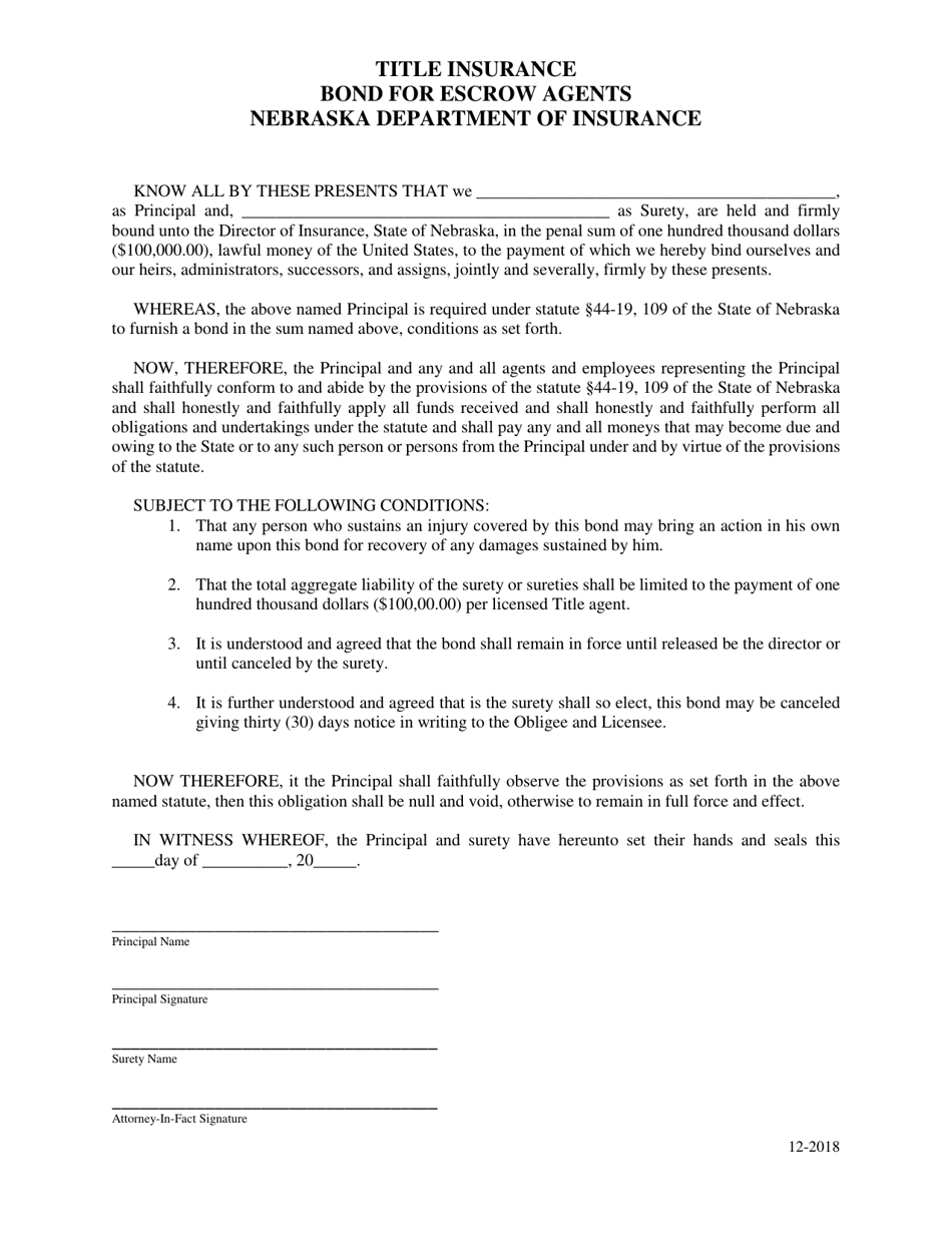 Nebraska Title Insurance - Bond Form for Escrow Agents - Fill Out, Sign ...