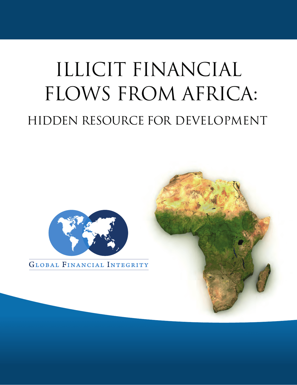 Illicit Financial Flows From Africa: Hidden Resource for Development ...