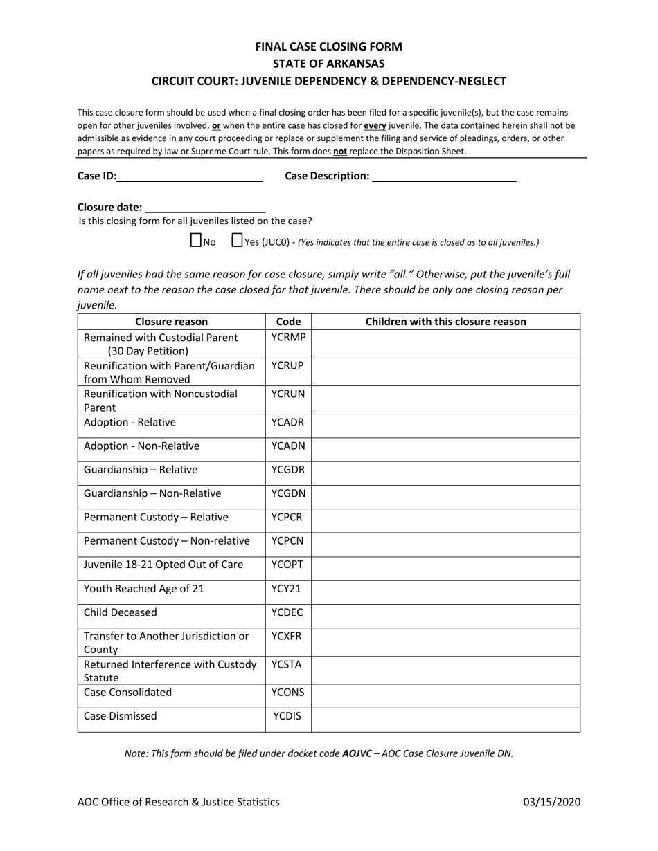 Arkansas Juvenile Dependency-Neglect Final Case Closing Form - Fill Out ...