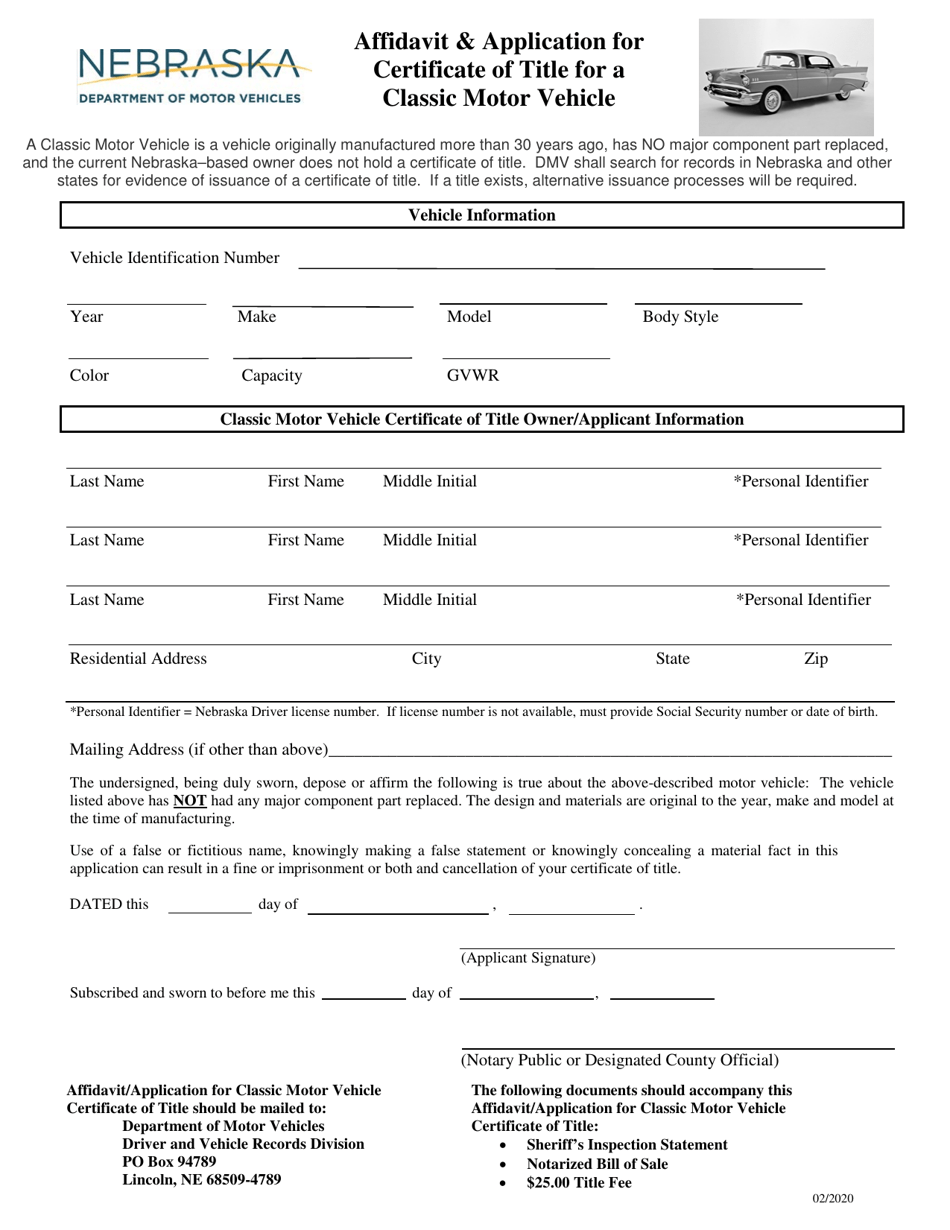 Nebraska Affidavit & Application for Certificate of Title for a Classic ...
