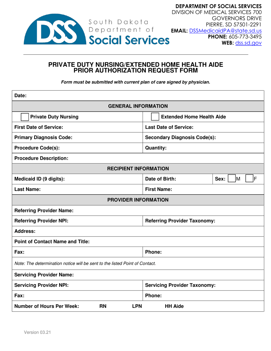 South Dakota Private Duty Nursing/Extended Home Health Aide Prior Authorization Request Form ...
