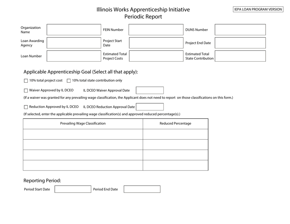Illinois Illinois Works Apprenticeship Initiative Periodic Report ...
