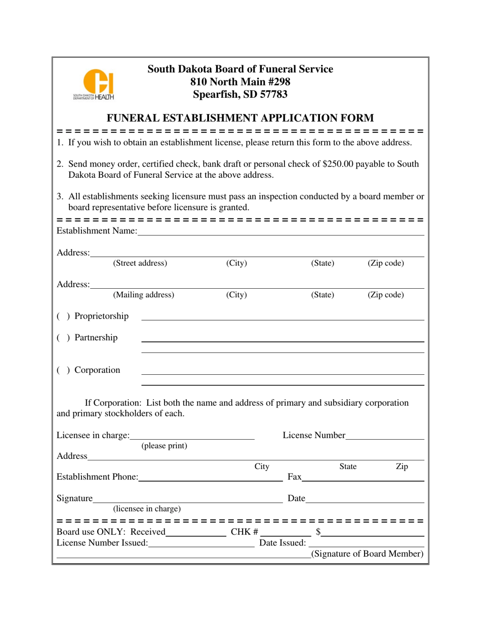 South Dakota Funeral Establishment Application Form - Fill Out, Sign ...