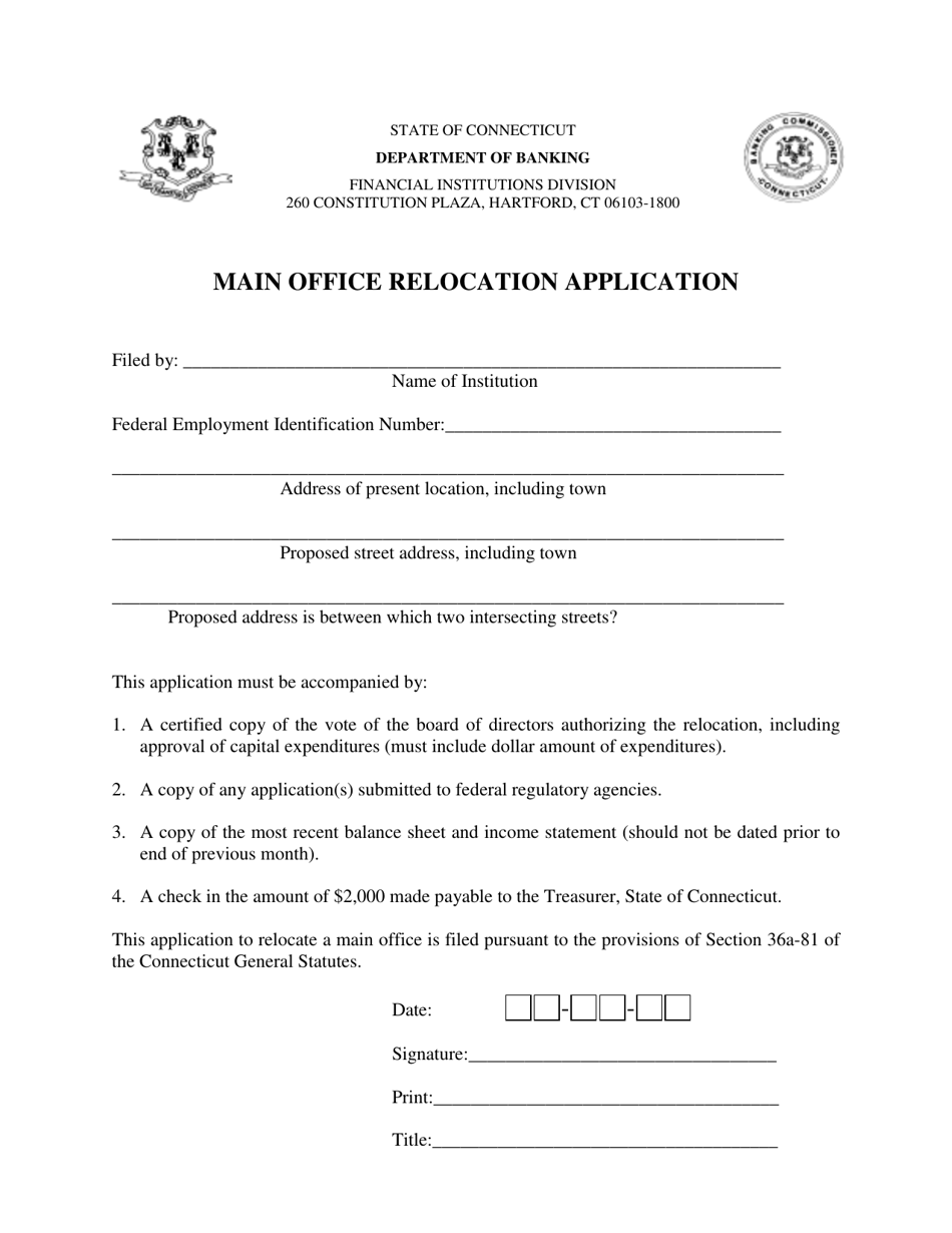 Connecticut Main Office Relocation Application - Fill Out, Sign Online ...