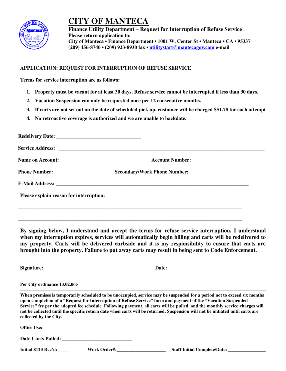 City of Manteca, California Request for Interruption of Refuse Service ...