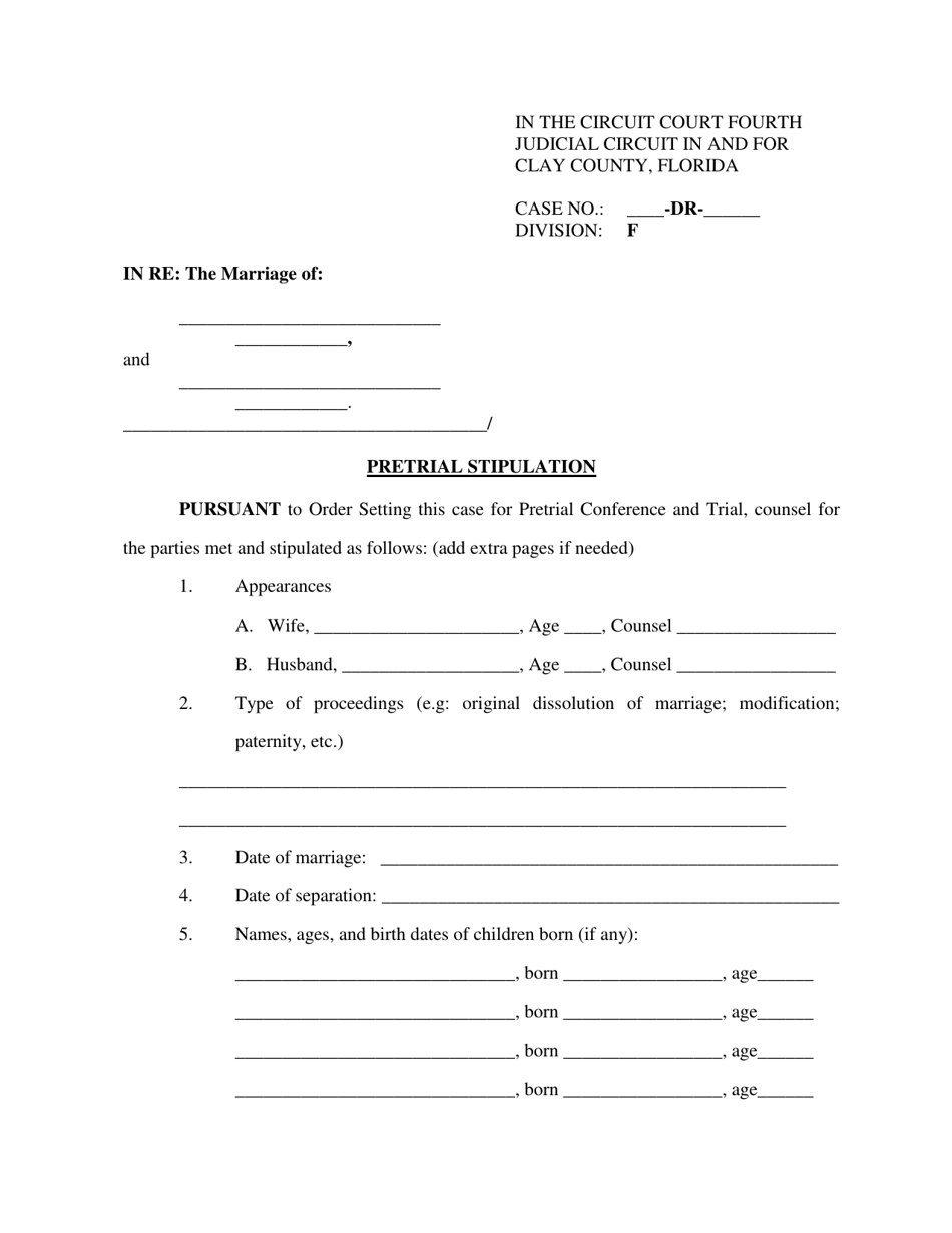 Clay County, Florida Pretrial Stipulation - Fill Out, Sign Online and Download PDF | Templateroller