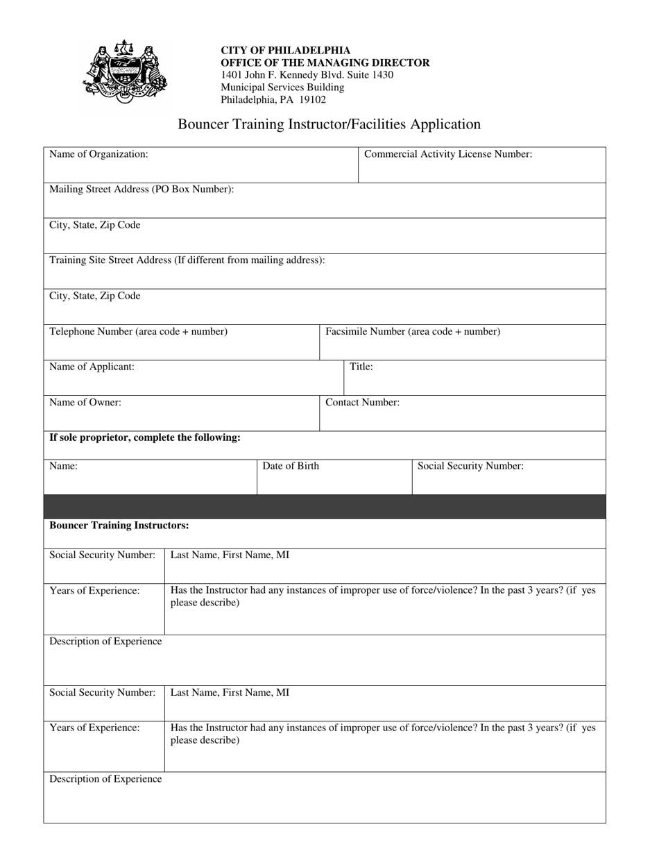 City of Philadelphia, Pennsylvania Bouncer Training Instructor/Facilities Application - Fill Out ...