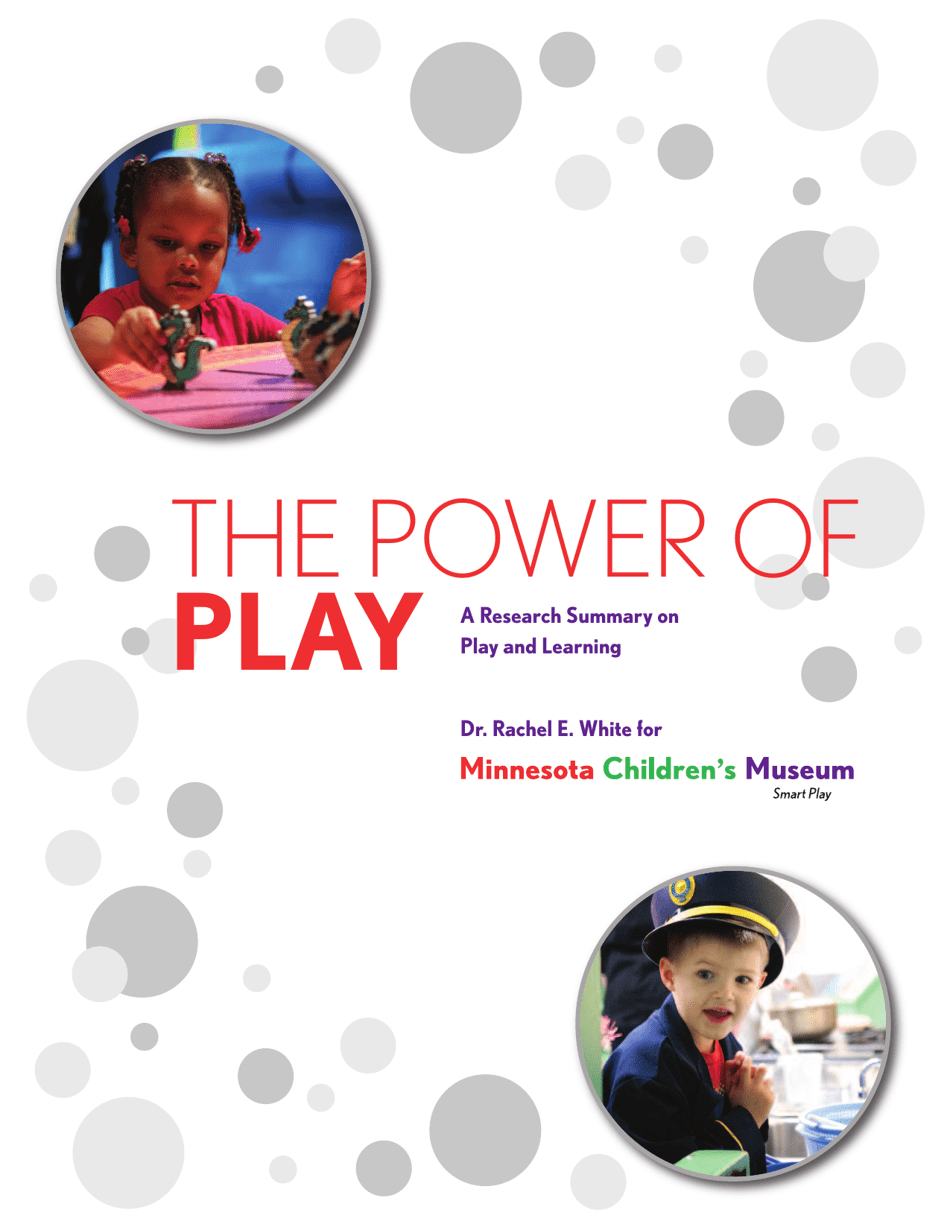 The Power of Play: a Research Summary on Play and Learning - Dr. Rachel ...