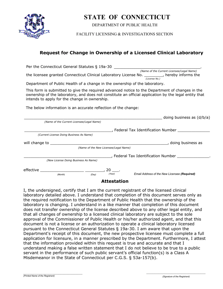 Connecticut Request for Change in Ownership of a Licensed Clinical Laboratory - Fill Out, Sign ...