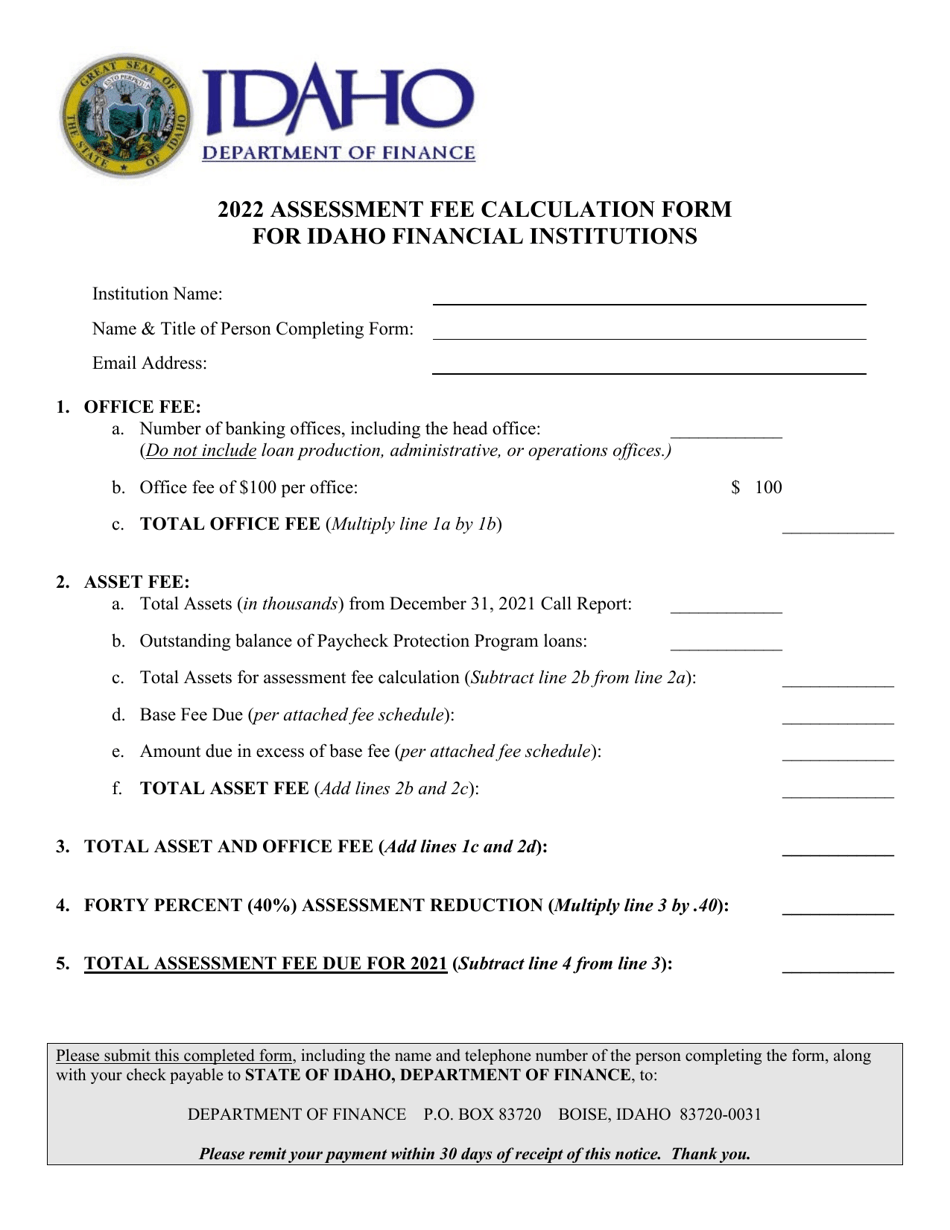 2022 Idaho Assessment Fee Calculation Form for Idaho Financial Institutions - Fill Out, Sign ...