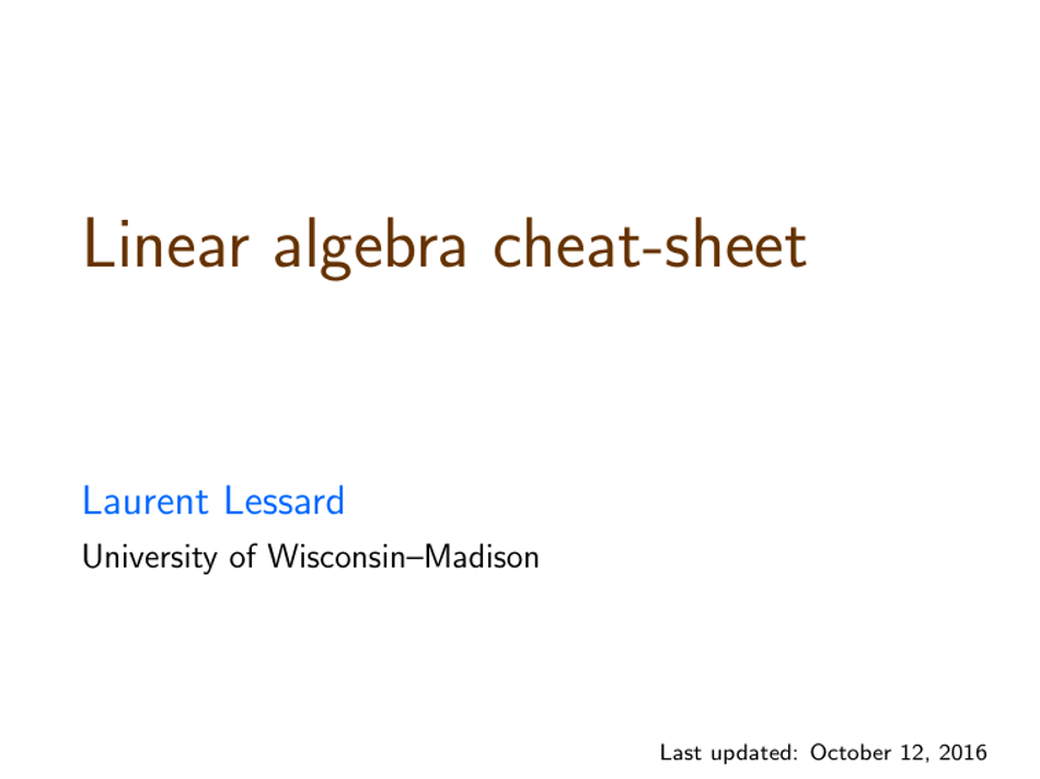 Linear Algebra Cheat Sheet - University of Wisconsin-Madison Download ... Linear Algebra Cheat Sheet - University of Wisconsin-Madison Download ...