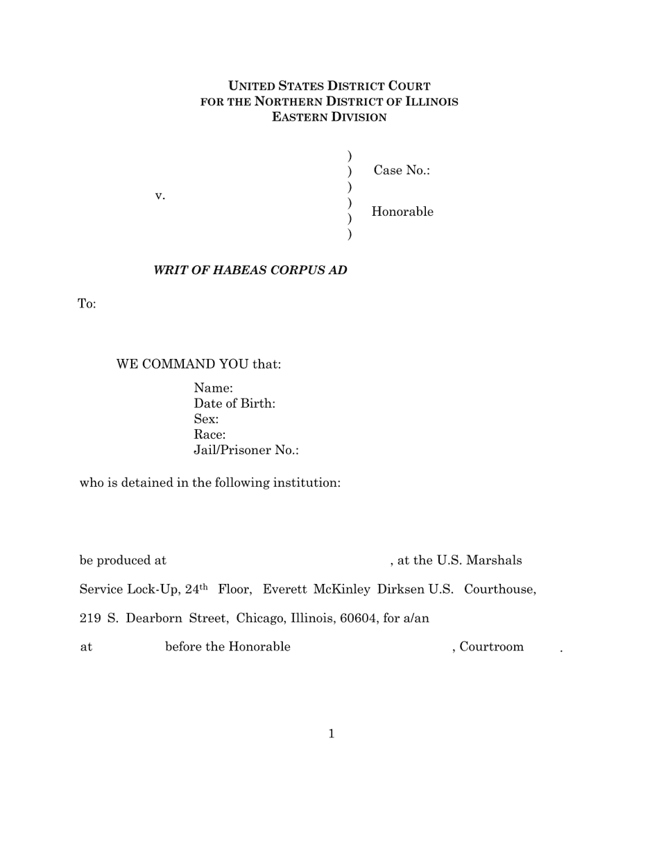 Illinois Writ of Habeas Corpus Ad for Eastern Division - Fill Out, Sign ...