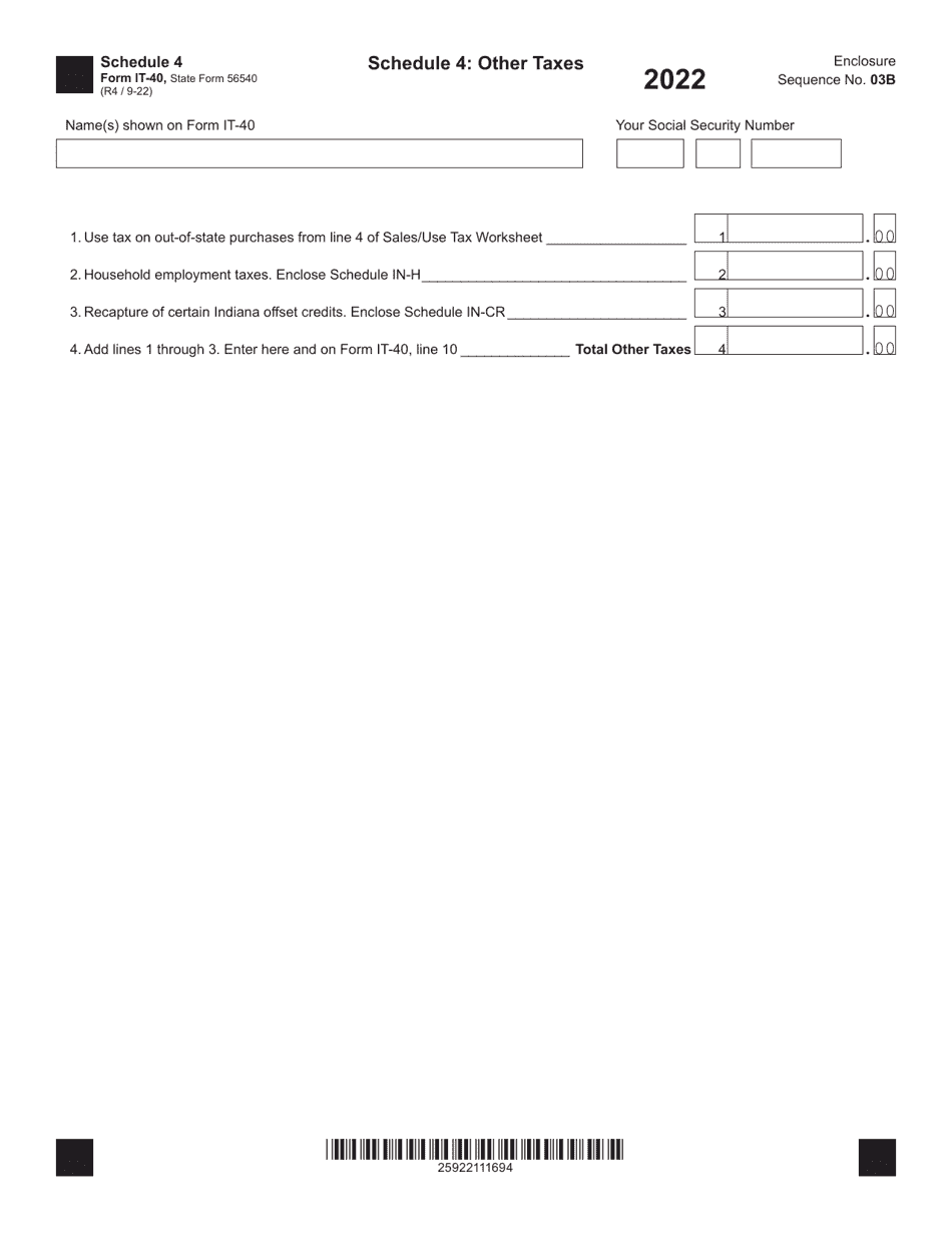 Form IT-40 (State Form 56540) Schedule 4 - 2022 - Fill Out, Sign Online ...