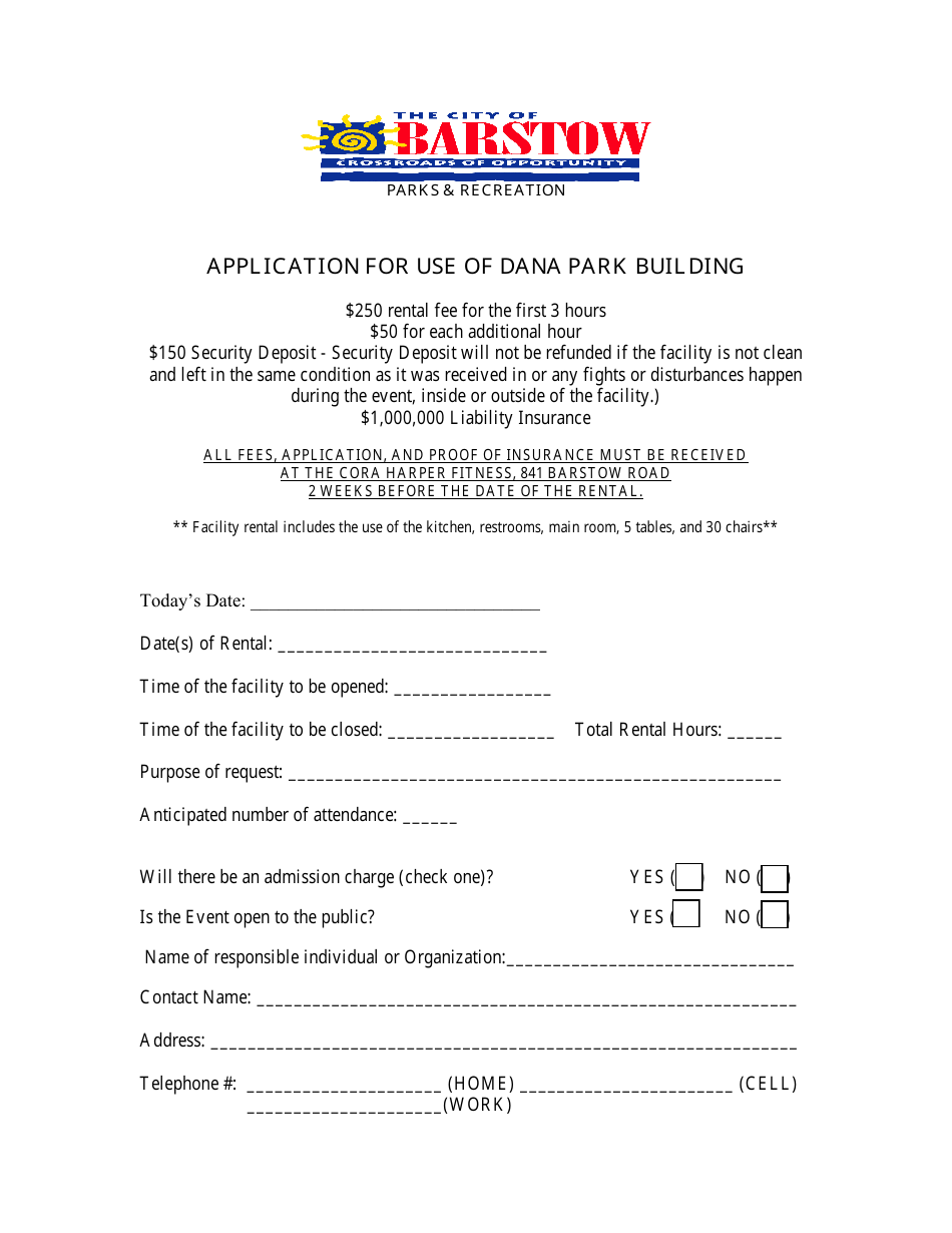 City of Barstow, California Application for Use of Dana Park Building ...