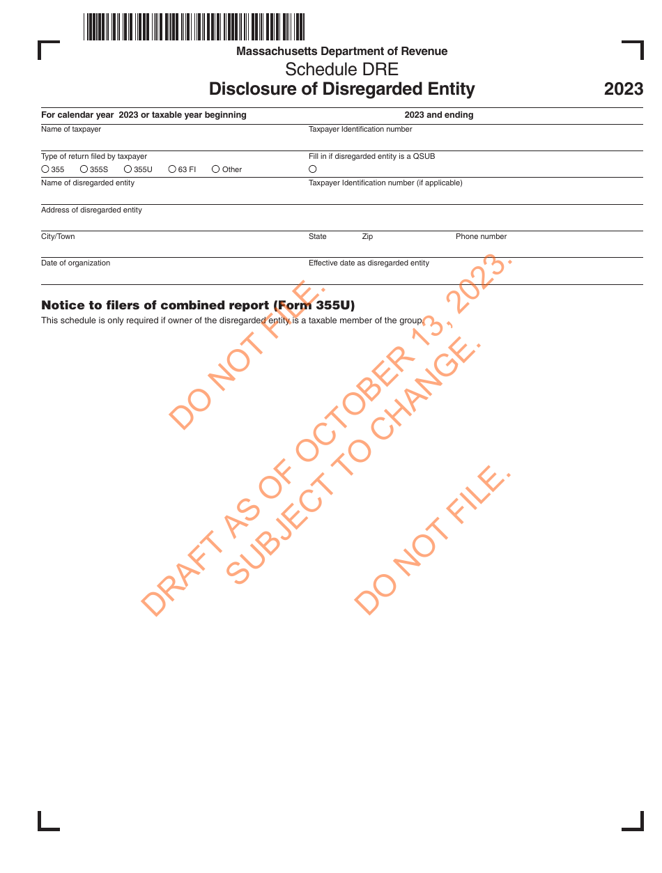 Schedule DRE Download Printable PDF or Fill Online Disclosure of Disregarded Entity - Draft ...
