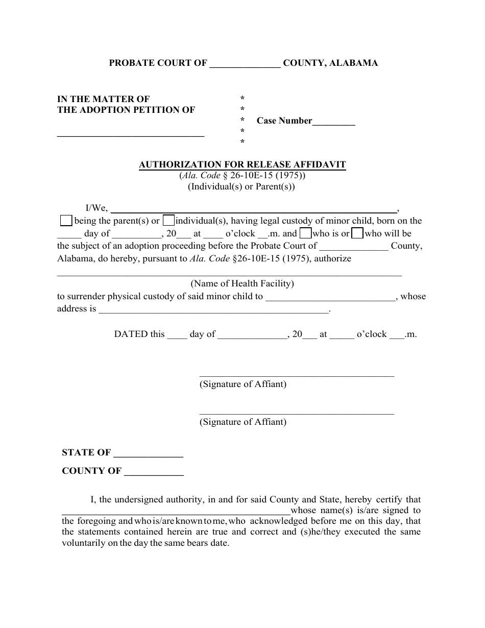 Alabama Authorization for Release Affidavit (Individual(S) or Parent(S)) - Fill Out, Sign Online ...