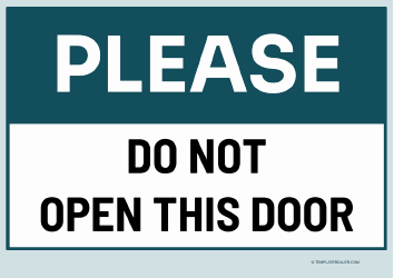 Door Sign Template - Do Not Open Download Printable PDF | Templateroller